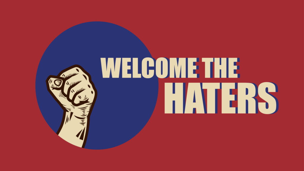 Welcome the haters - Aseempuri